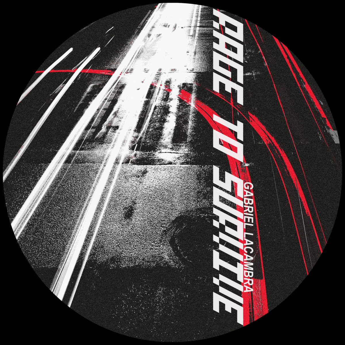 Rage To Survive | Gabriel Lacambra | DSR Digital