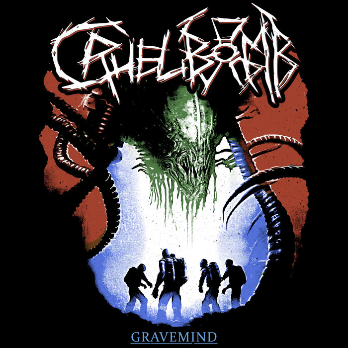 Gravemind | Cruel Bomb