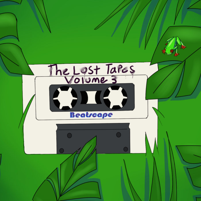 Beatscape - The Lost Tapes - Vol 3 | DJ Hob G