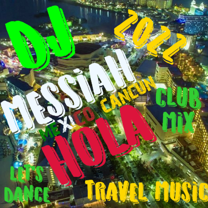HOLA (TRACK PACK) | DJ MESSIAH