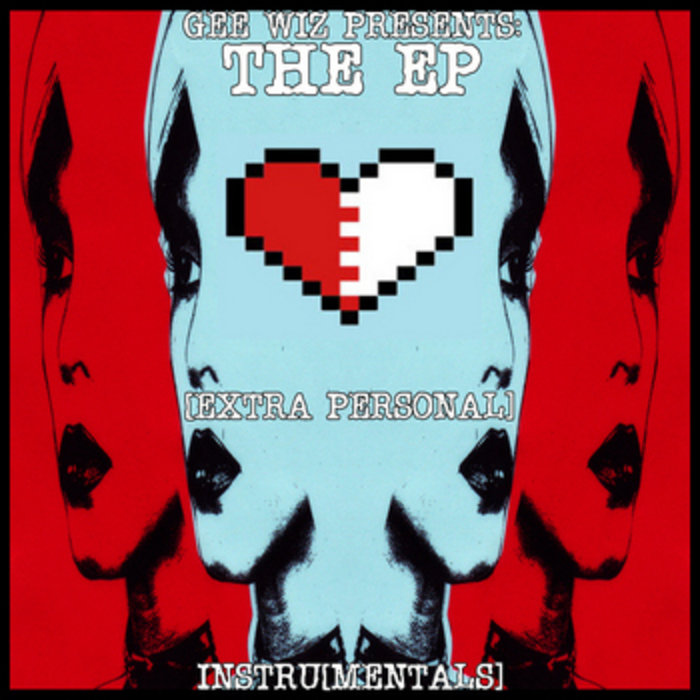 Gee Wiz Presents: The EP | Gee Wiz aka Sliceberg Slim