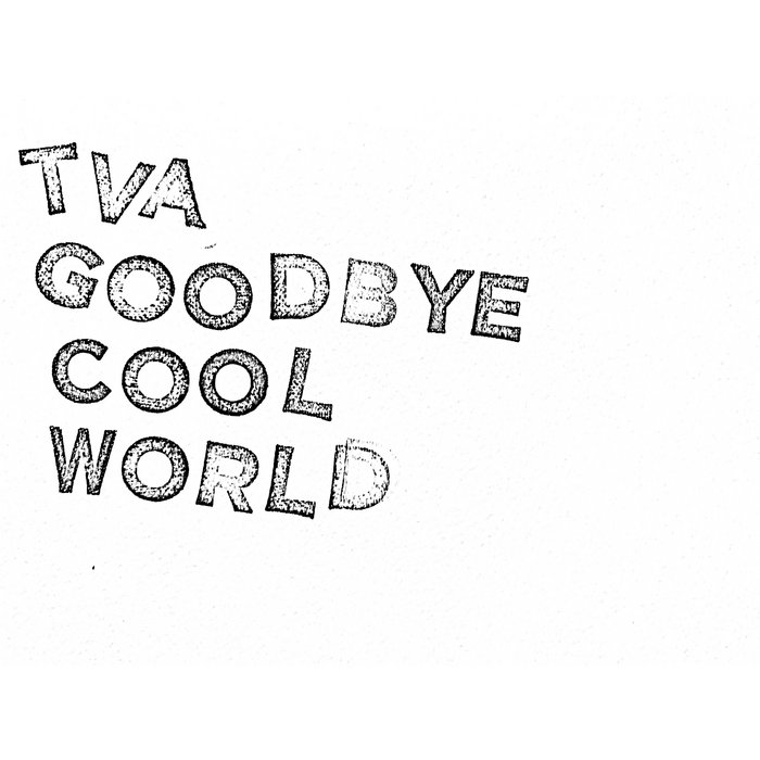 Goodbye Cool World | TVA