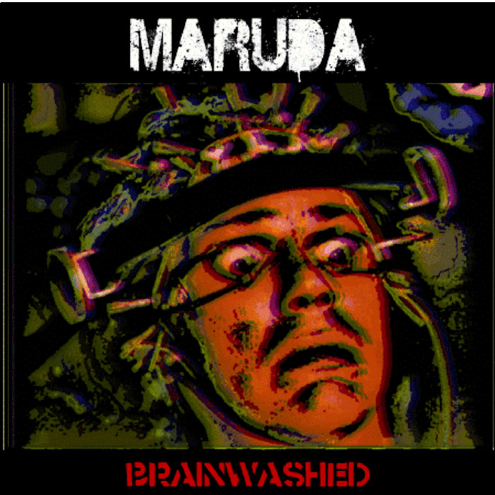 Brainwashed | MARUDA