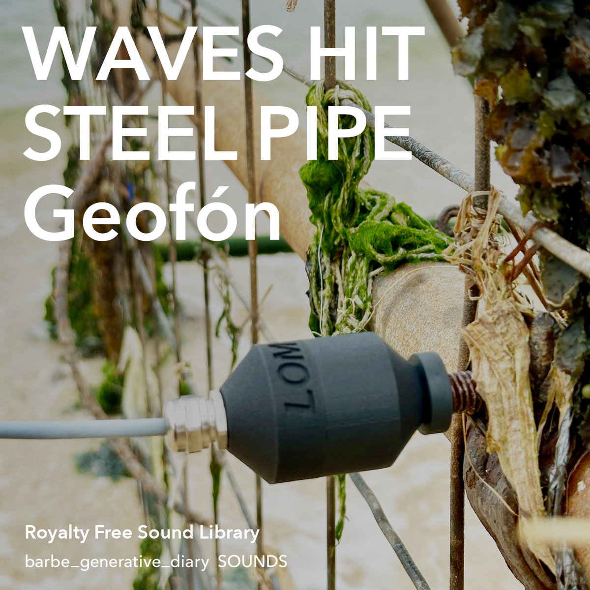 Waves Hitting the Steel Pipe Sound Effects | barbe_generative_dairy ...