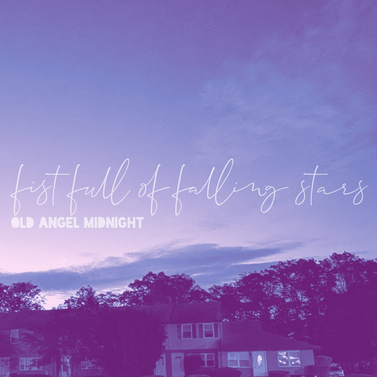 Fist full of falling stars | Old angel midnight