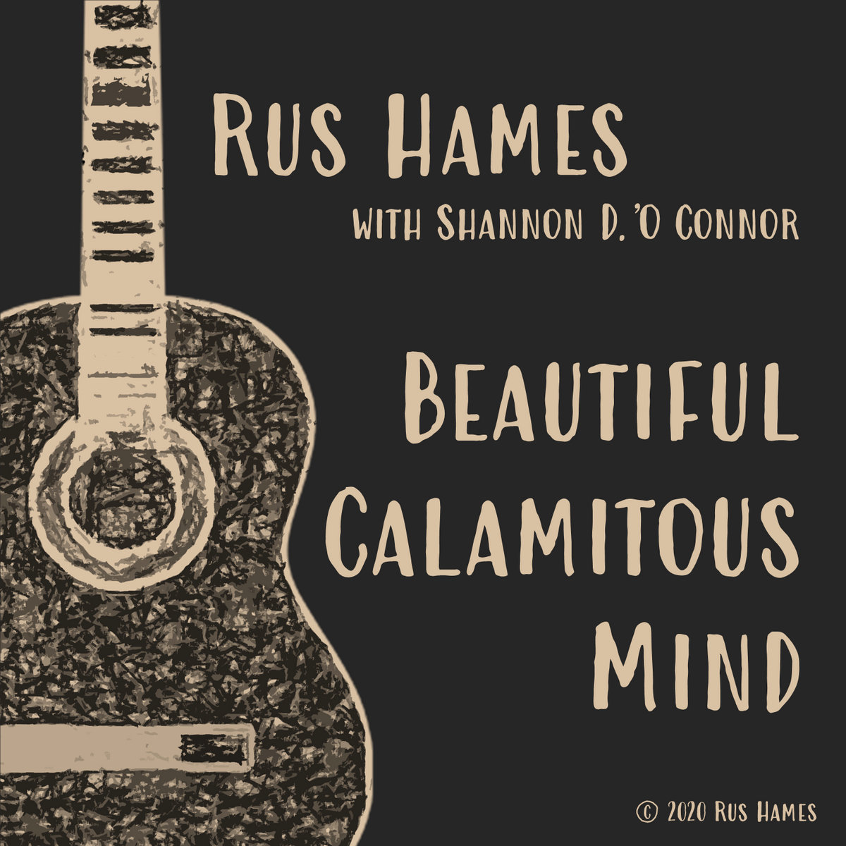Beautiful Calamitous Mind | Rus Hames (with Shannon D. O'Connor) | Rus ...