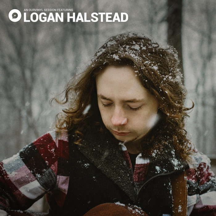 Logan Halstead | OurVinyl Sessions | Logan Halstead, OurVinyl | OurVinyl