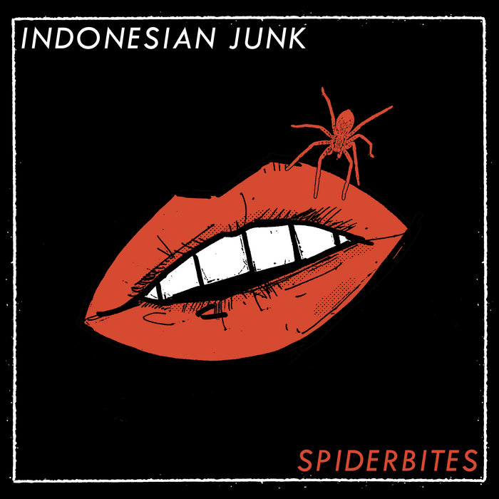 Spiderbites | Indonesian Junk | Daniel James