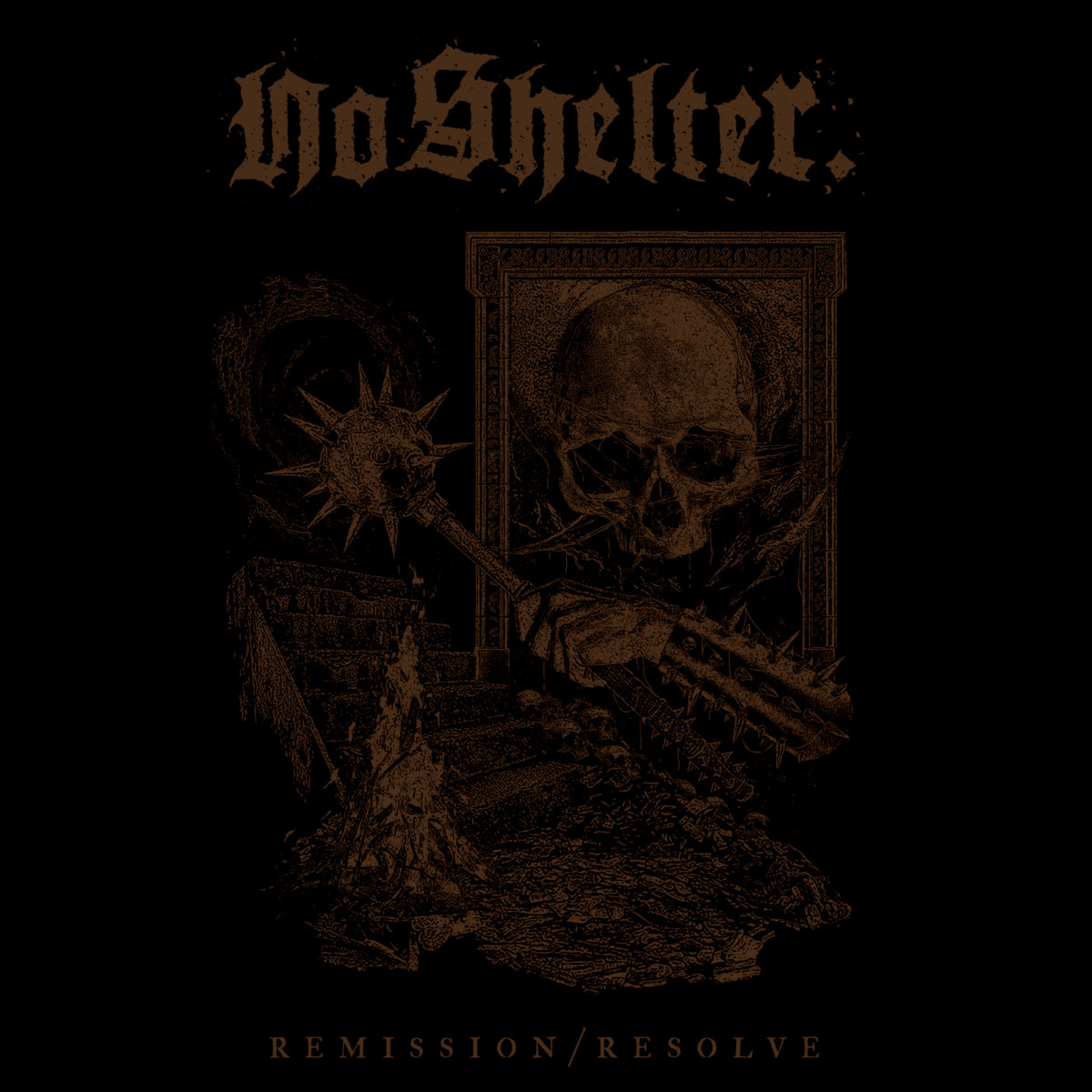 Remission/Resolve | No Shelter.
