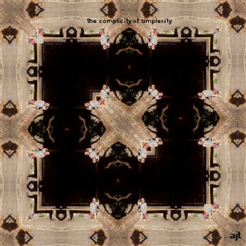 the complicity of simplexity | ajt