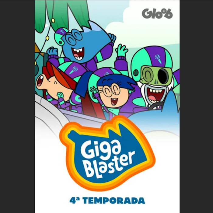 GIGABLASTER (4ª Temporada) | Fernando Cañedo | Data Estelar Estúdios