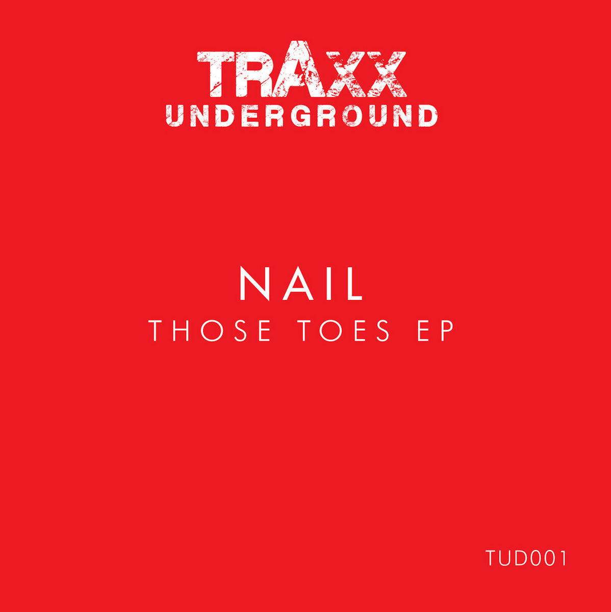 Those Toes EP | NAiL