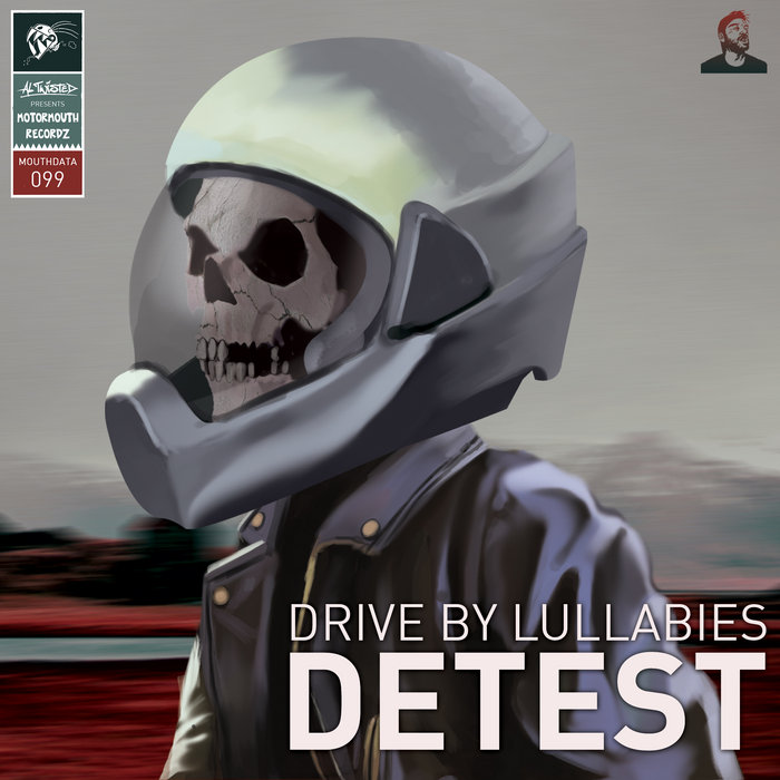 Detest - Drive by Lullabies | Detest | Motormouth Recordz