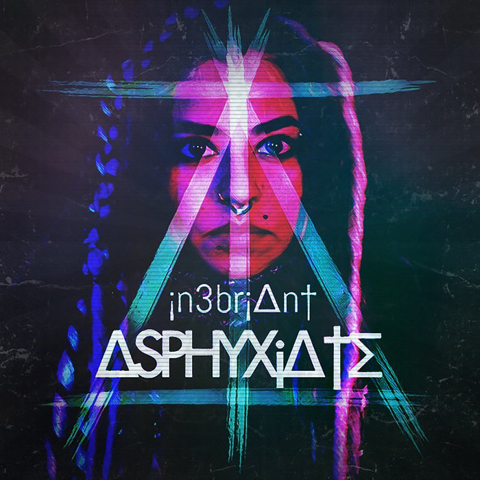 ASPHYXIATE | in3briant