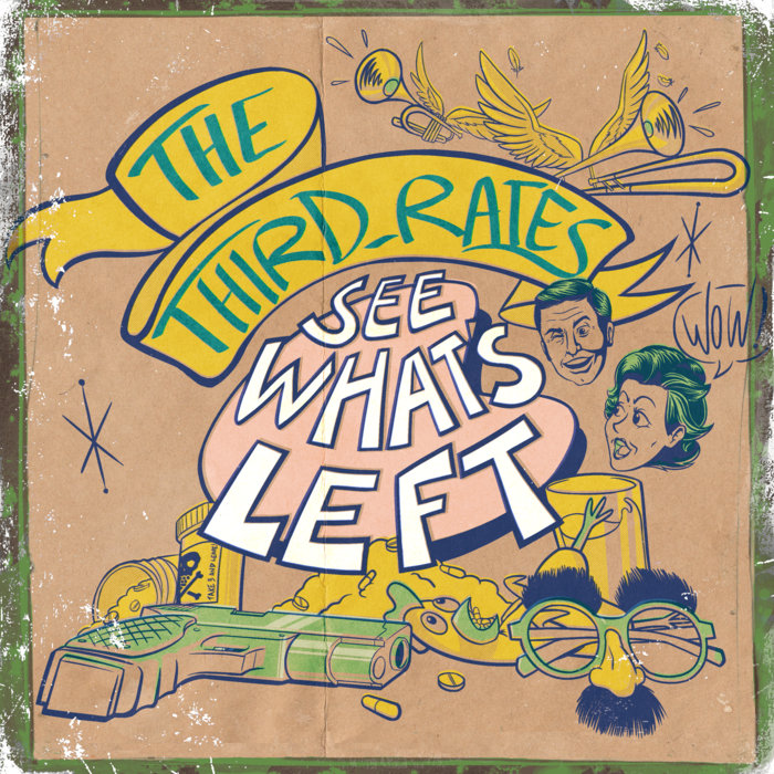 See What's Left | The Third-Rates