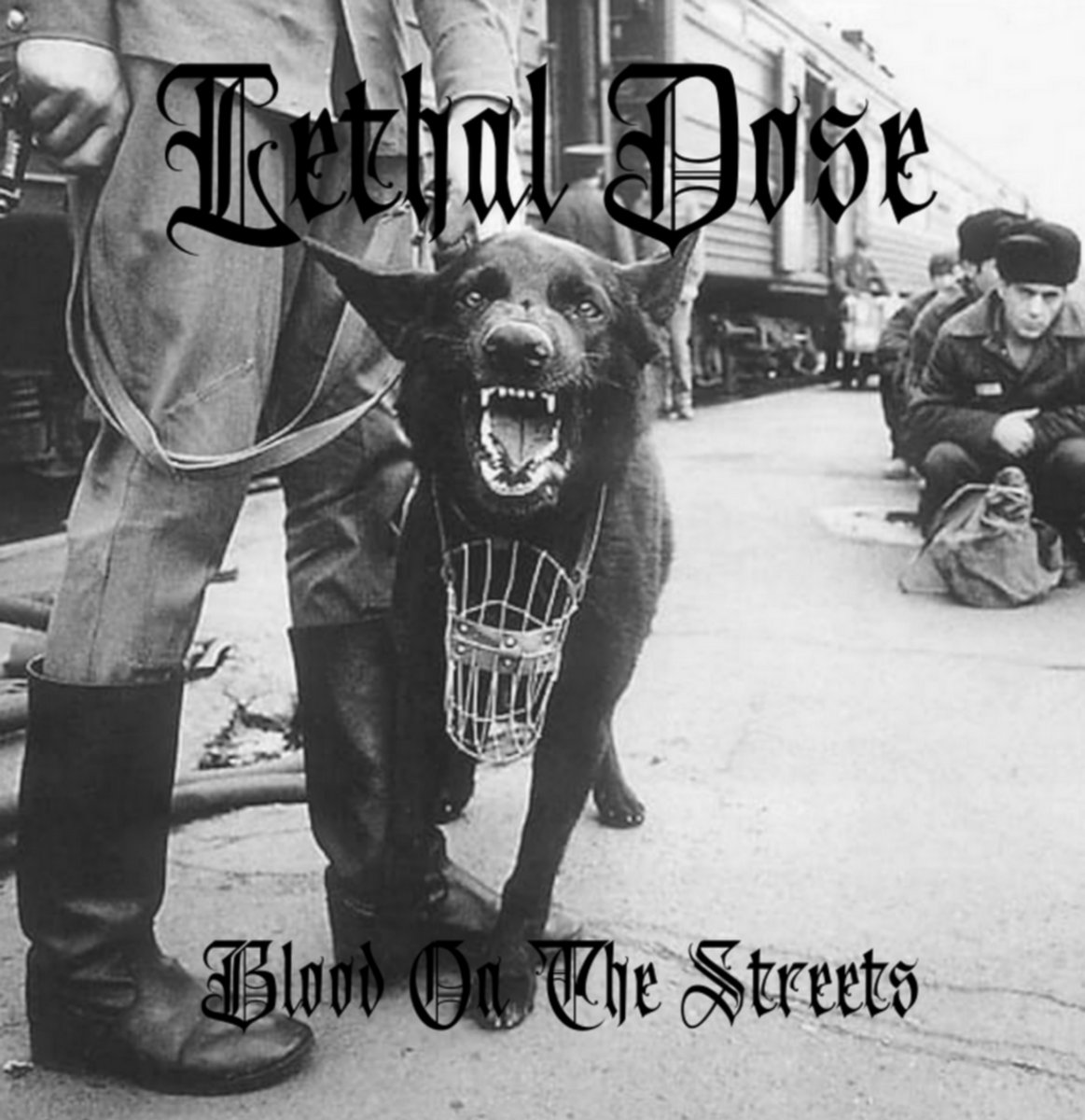 LETHAL DOSE - Blood On The Streets & Demo | LETHAL DOSE | OFFSIDE RECORDS