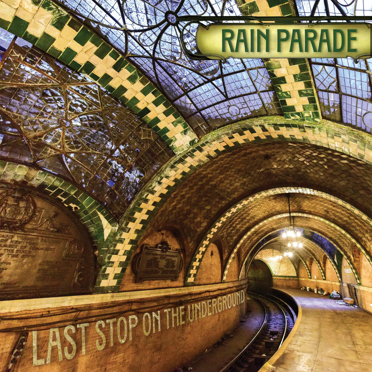 Last Stop On The Underground | Rain Parade