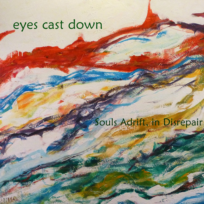 Souls Adrift, in Disrepair | eyes cast down