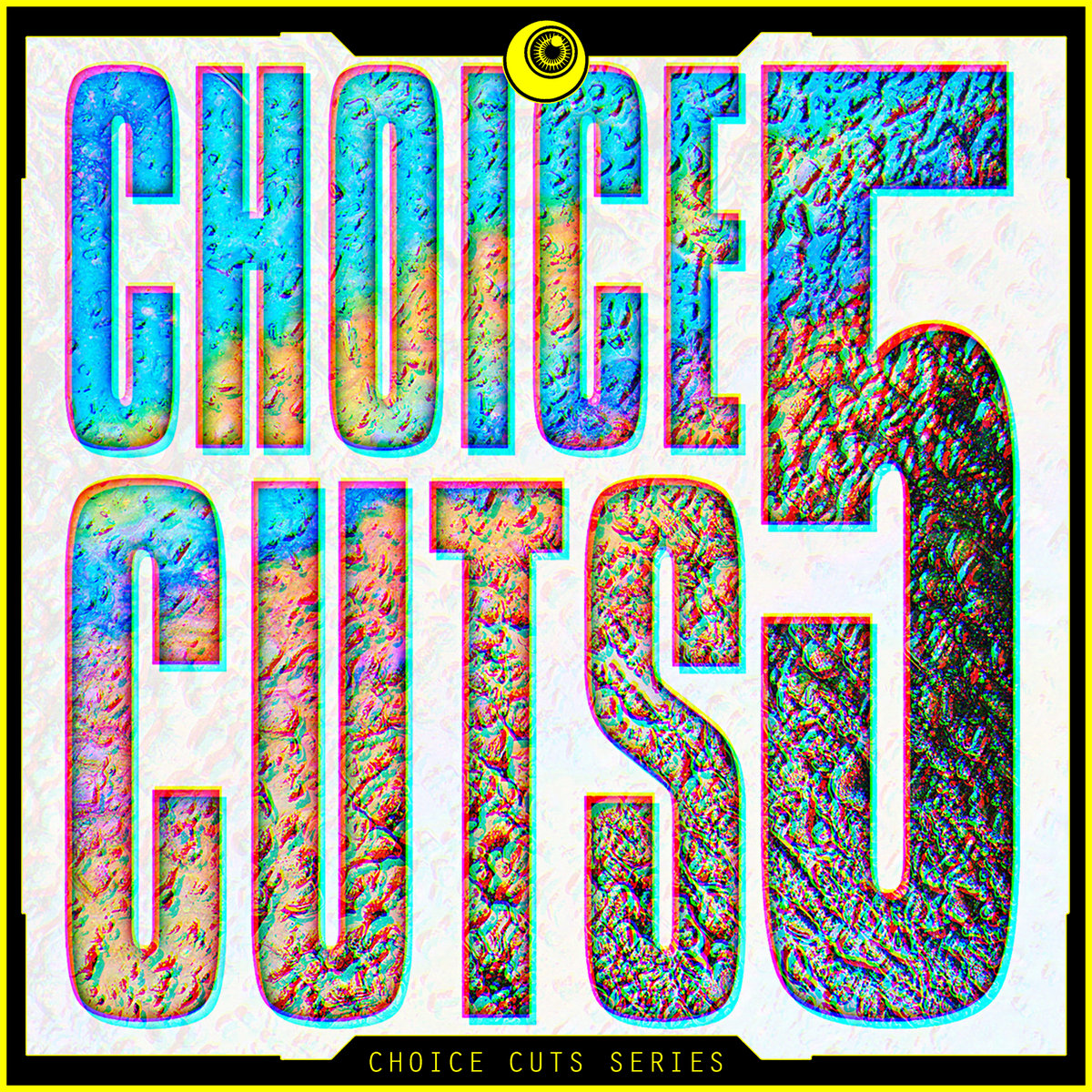 Choice Cuts: Volume 5 | Various Artists (Produced by Vile Groove ...