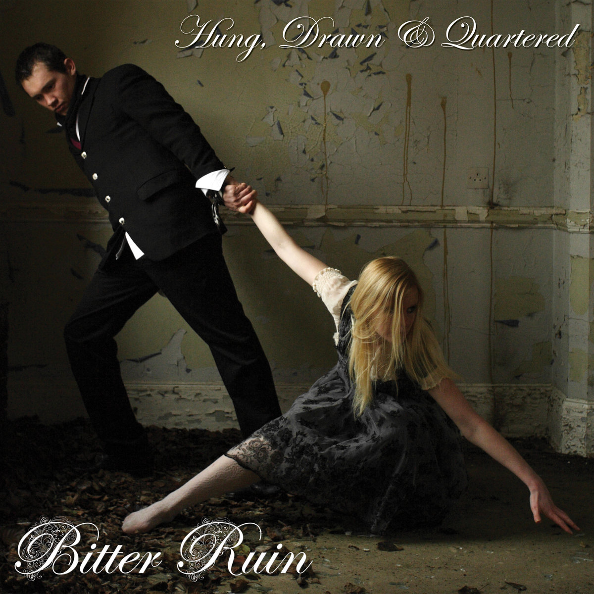 Hung, Drawn & Quartered | Bitter Ruin