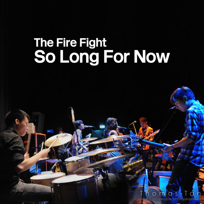 So Long For Now: Live at *SCAPE Warehouse | The Fire Fight