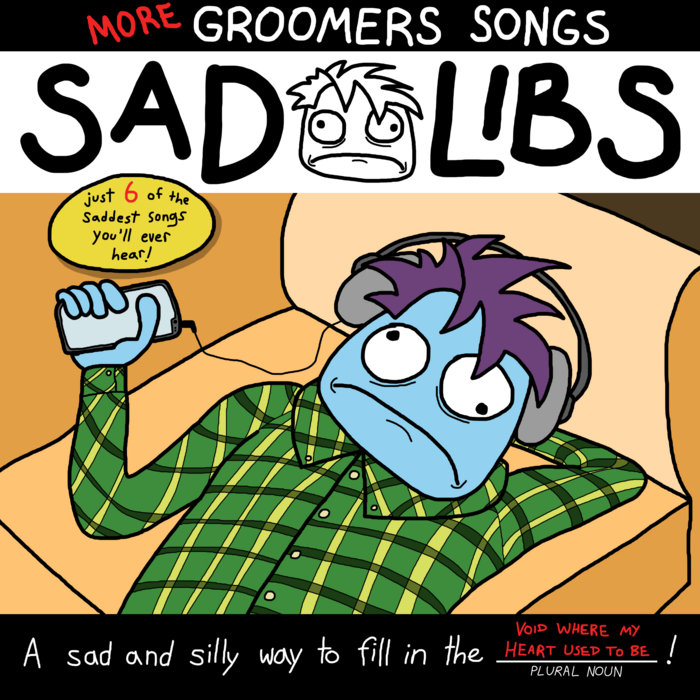 Groomers - Sad Libs | Missed Out Records
