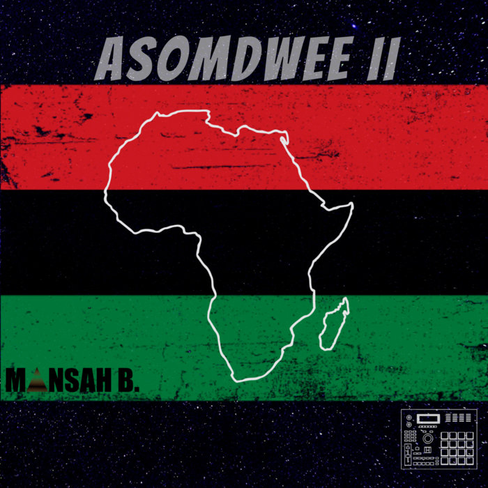 Asomdwee II | Mansah B.