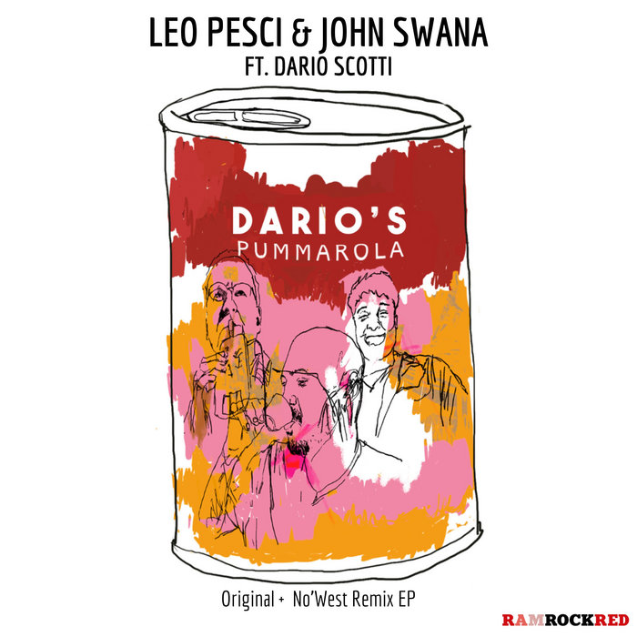 RRR058 - Leo Pesci + John Swana - Dario's Pummarola ft. Dario Scotti ...