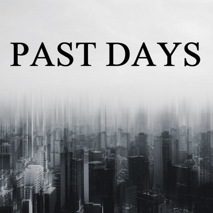 Past Days | The Unplugged