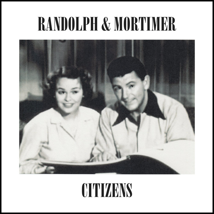 Citizens | Randolph & Mortimer