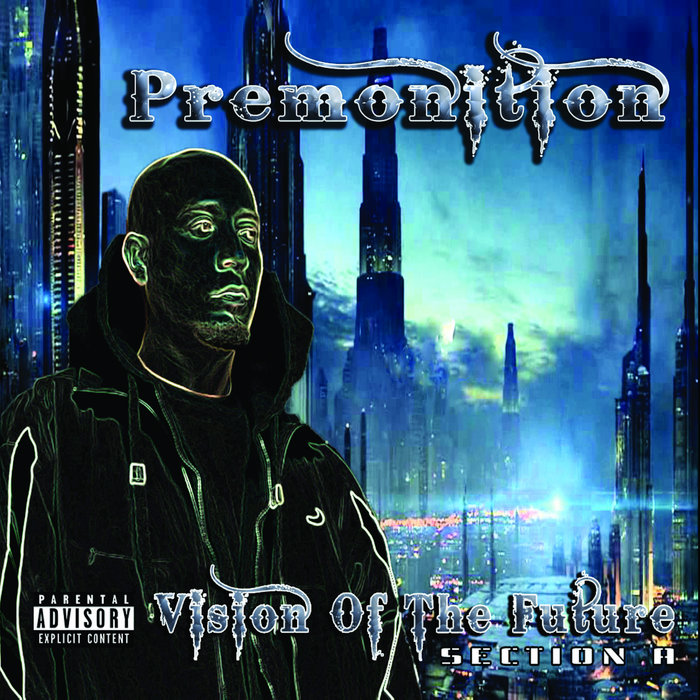 Vision of the future | Premonition
