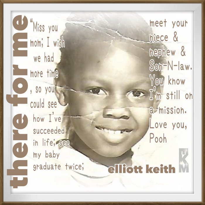 there for me | elliott keith, MIkel Fair of 303 infinity | elliott ...