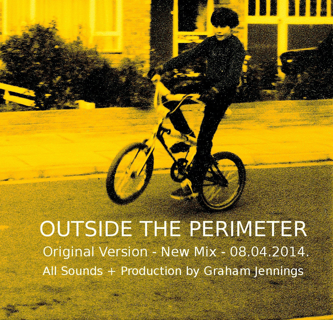OUTSIDE THE PERIMETER - Original Version - New Mix - 08.04.2014 ...