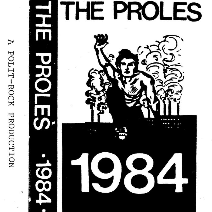 '1984' | The Proles | Humbleman Band