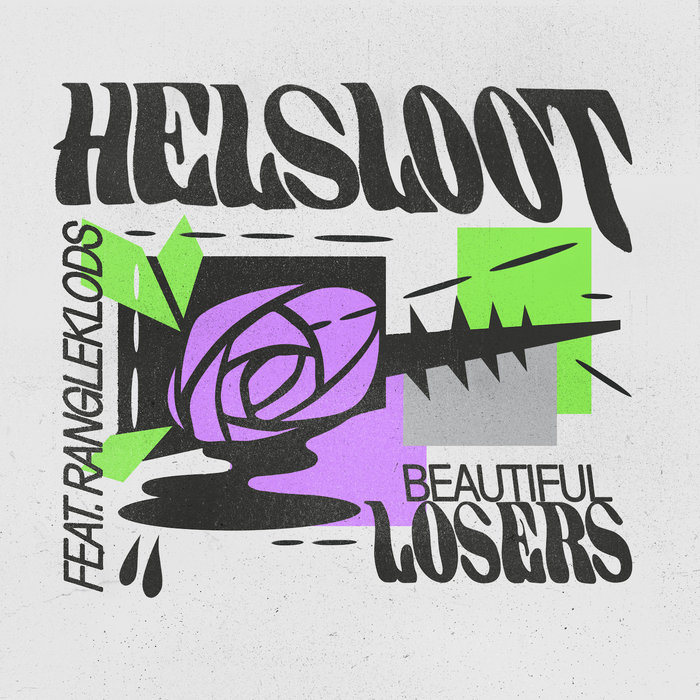 Helsloot - Beautiful Losers (feat. Rangleklods) | Helsloot