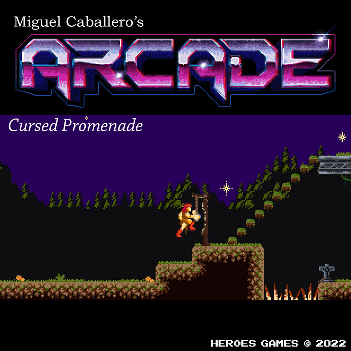 ARCADE - Cursed Promenade | Miguel Caballero | Miguel Caballero - Músico