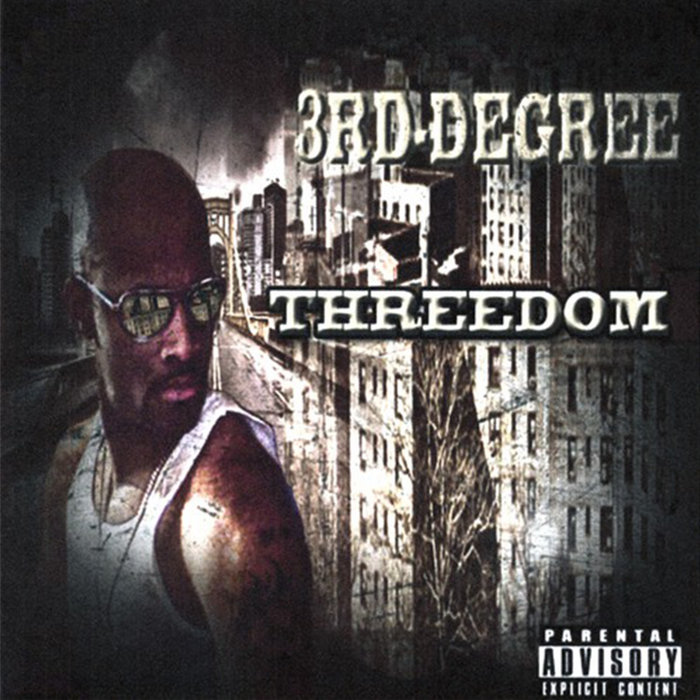 Threedom | 3RD DEGREE
