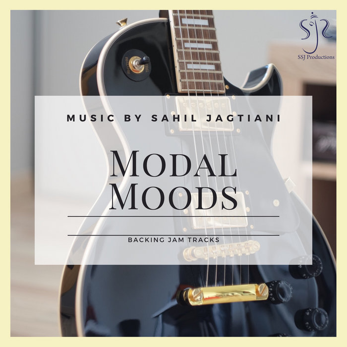 Modal Moods | Sahil Jagtiani | SSJ Productions