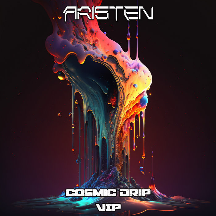 Cosmic Drip VIP | Aristen