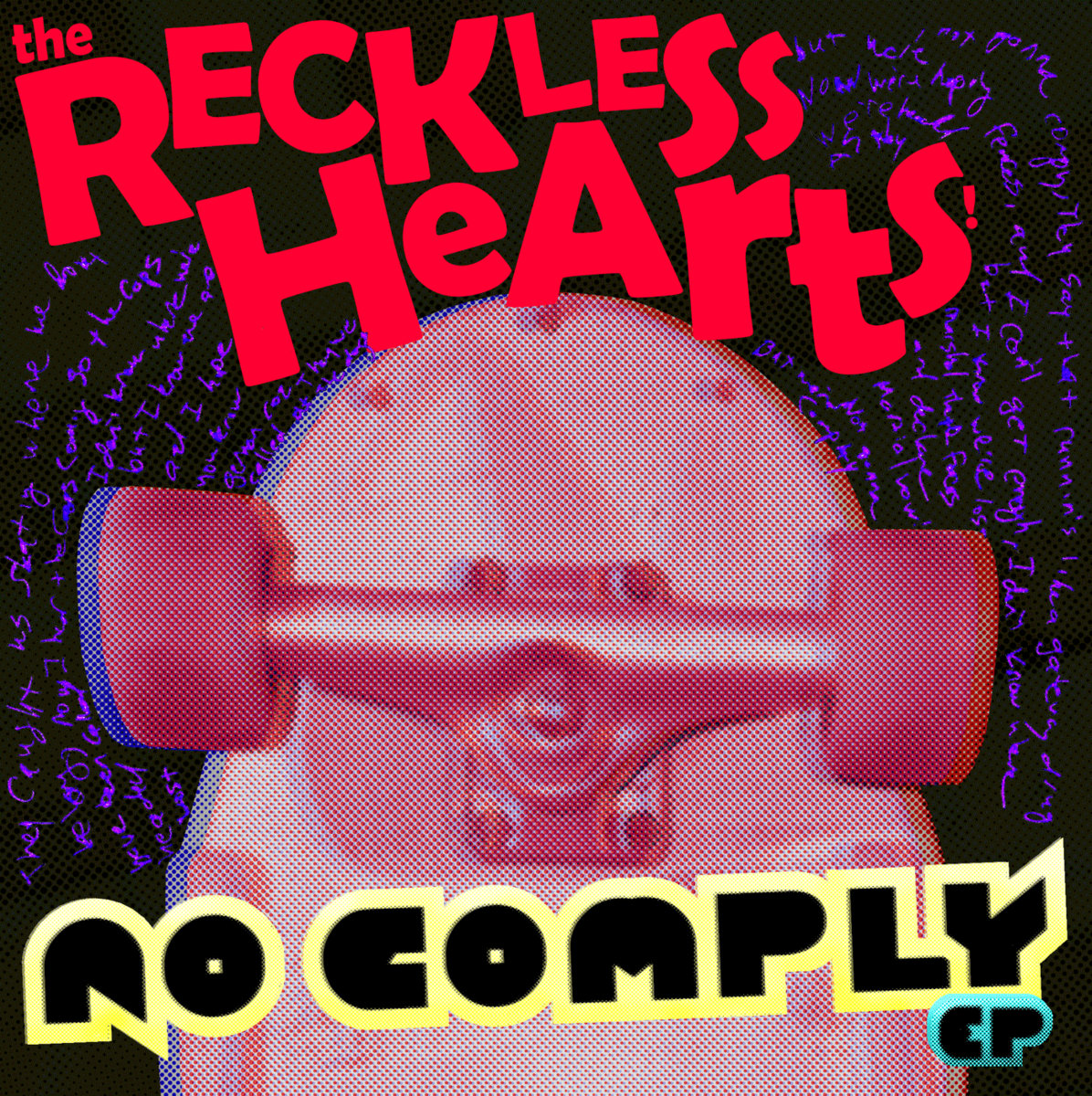 No Comply (EP) | the Reckless Hearts