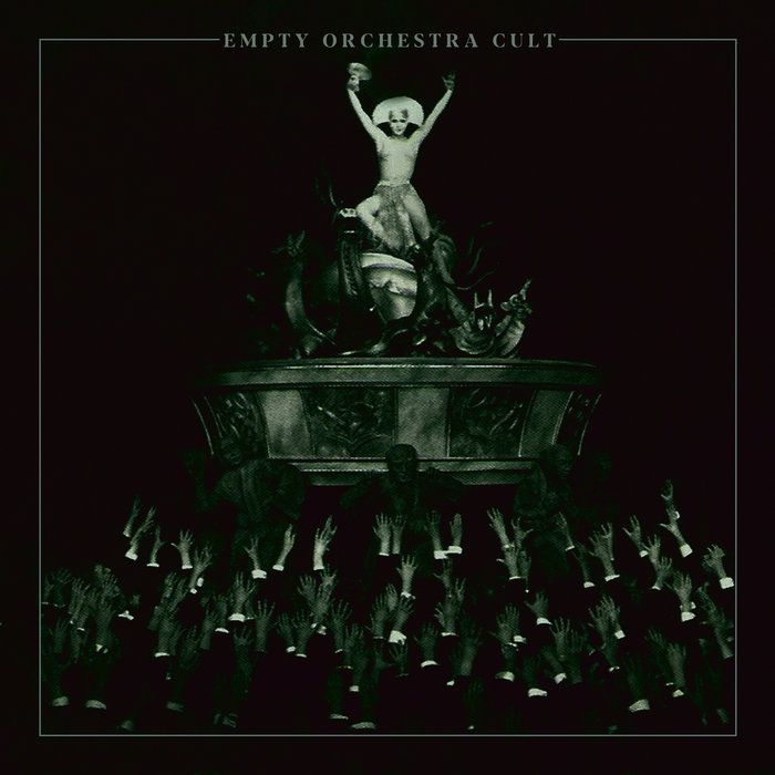 Empty Orchestra Cult | Empty Orchestra Cult