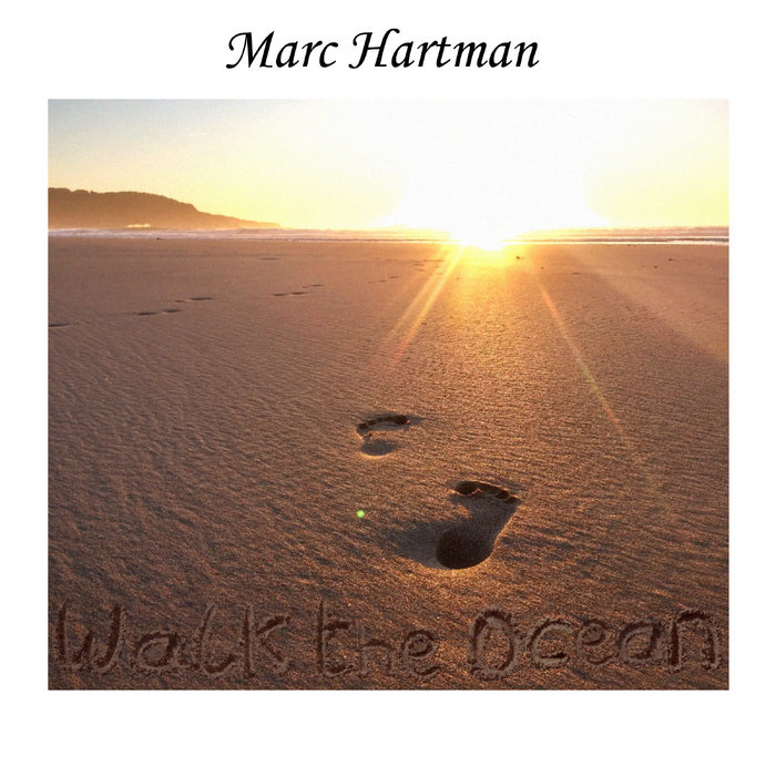 Walk The Ocean | Marc Hartman | Lemongrassmusic