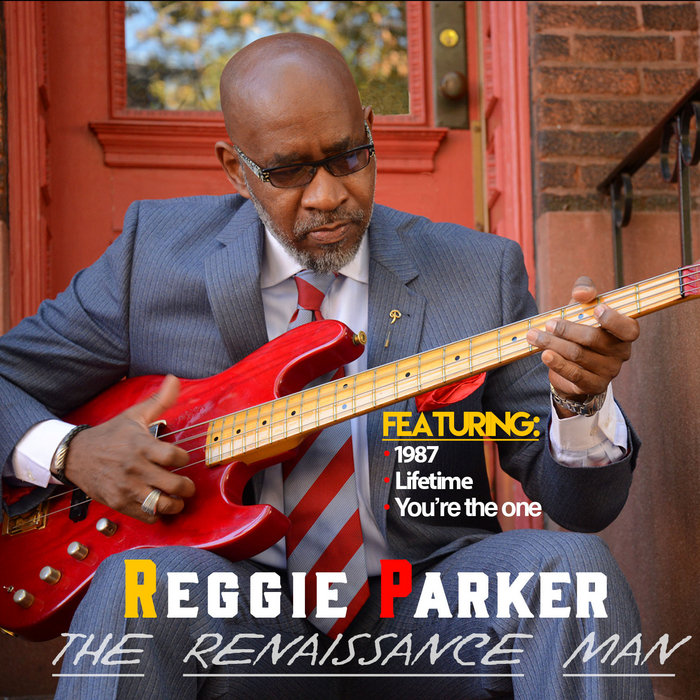 The Renaissance Man | Reggie Parker