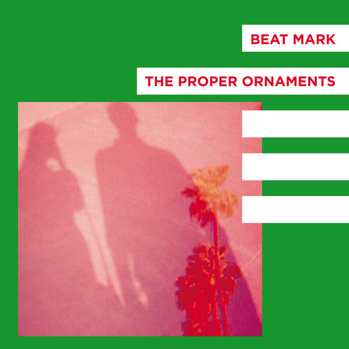 Beat Mark / The Proper Ornaments | Croque Macadam Records