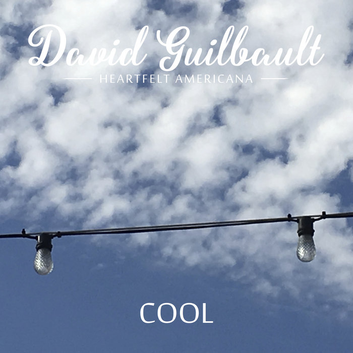 COOL: Heartbreak Songs | David Guilbault