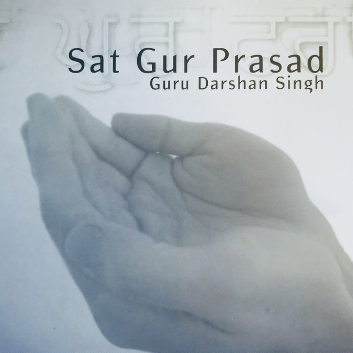 Sat Gur Prasad | GuruDarshan