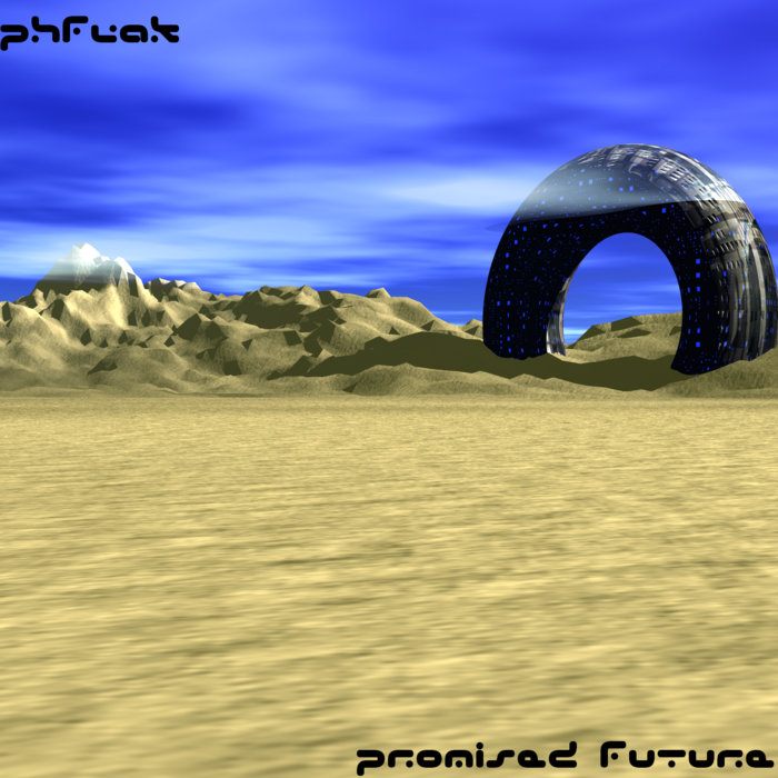 Promised Future | Phflak