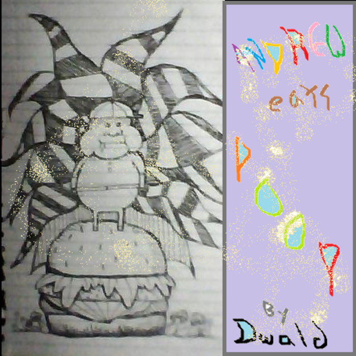 Andrew Eats Poop | Dwald