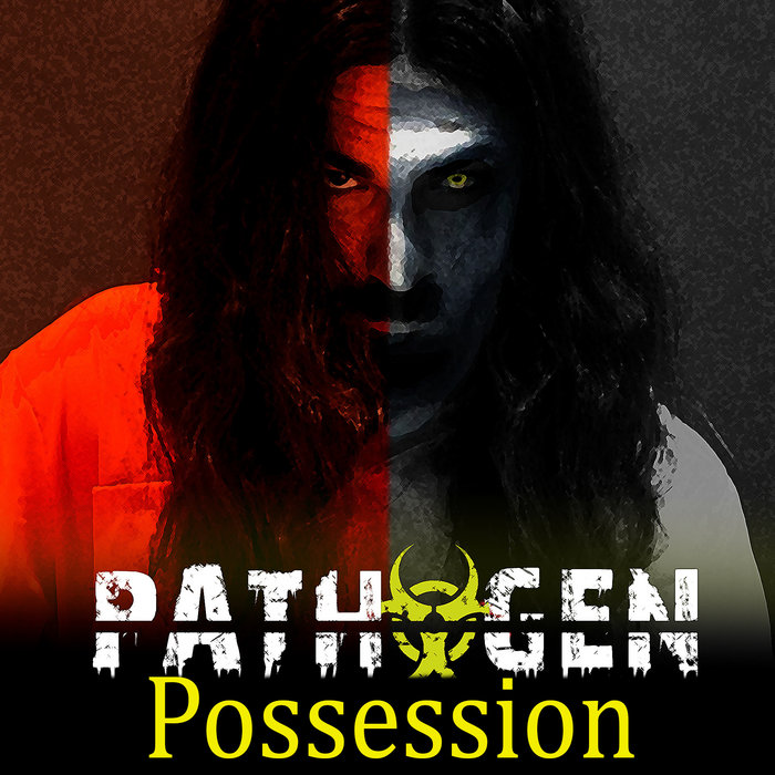 Possession | Pathogen ft. Lupe Dragon | Pathogen