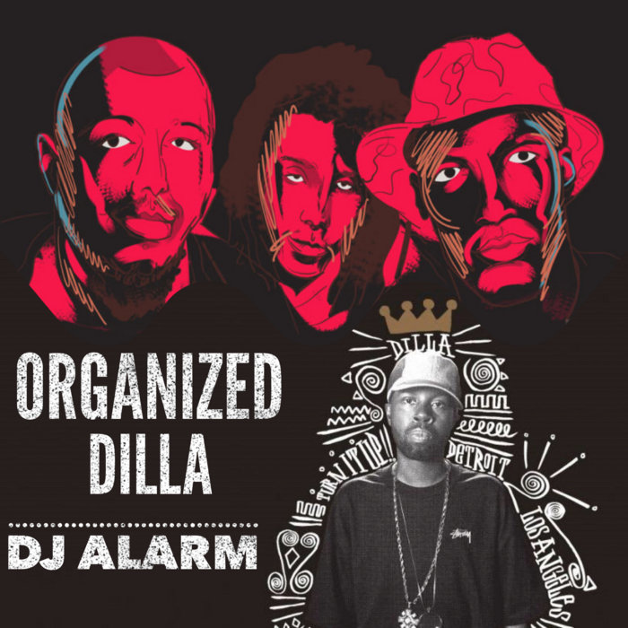 Organized Noize & J Dilla | DJ Alarm